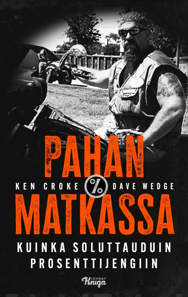 Pahan matkassa - Ken Croke; Dave Wedge; Kaj Lipponen (suom ...