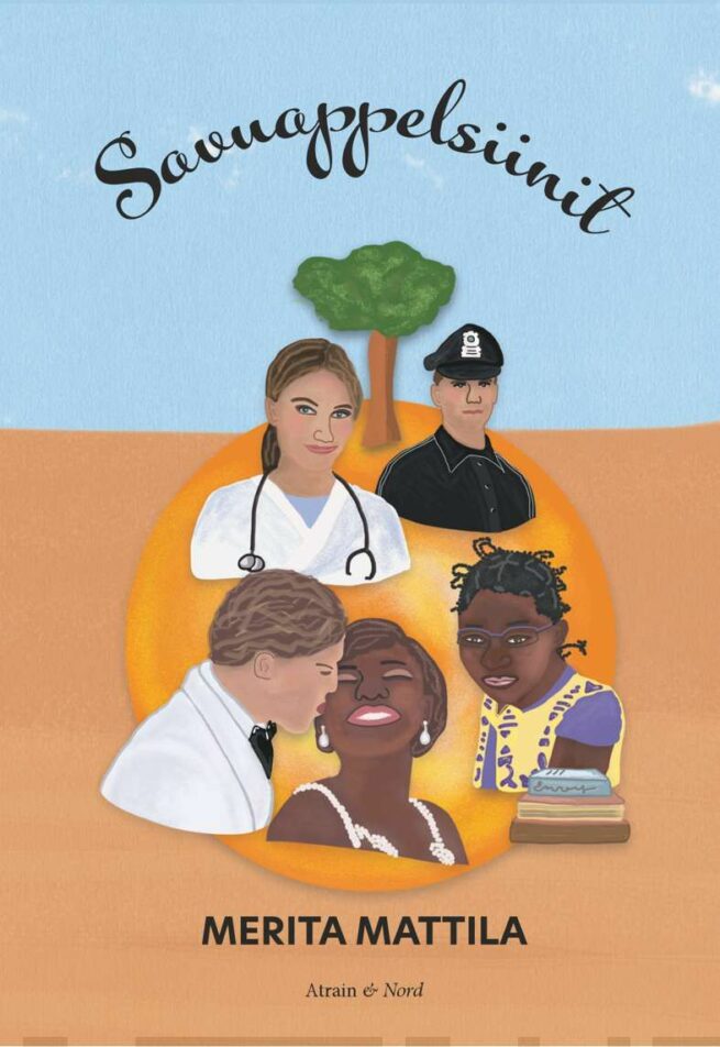 Savuappelsiinit - Merita Mattila 9789523156555 - Kansallinen Kirjakauppa