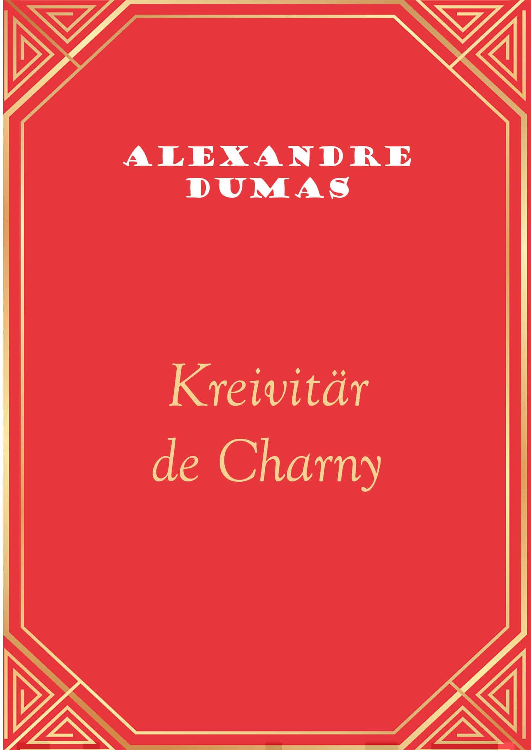 Kreivitär de Charny - Alexandre Dumas; Anna Silfverblad (käänt ...
